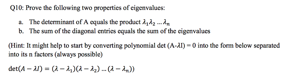 Solved Prove The Following Two Properties Of Eigenvalues