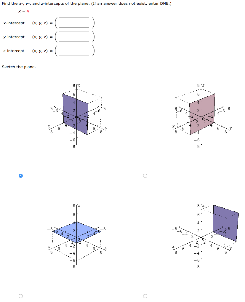 Solved Find the x-, y, and z-intercepts of the plane. (If an | Chegg.com