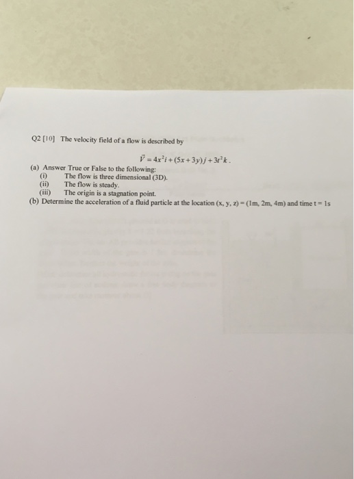 Solved The velocity field of a flow is described by V = 4x^2 | Chegg.com