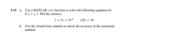 Solved 5.32 Use a MATLAB ode function to solve the following | Chegg.com