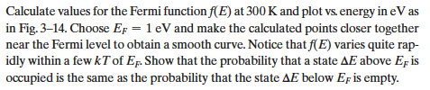 Solved Calculate values for the Fermi function f(E) at 300 K | Chegg.com