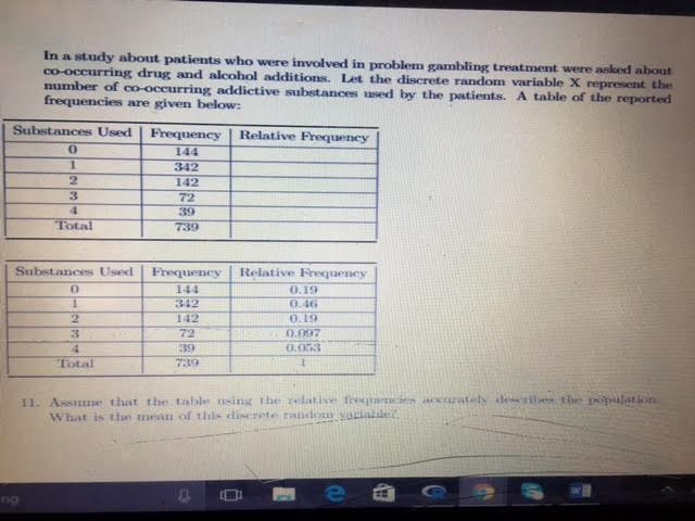 Solved In a study about patients who were involved in | Chegg.com