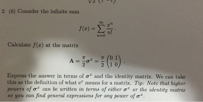 Solved Consider the infinite sum f(x) = sigma_n=0^infinity | Chegg.com