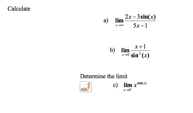 Solved Calculate a) lim_x rightarrow infinity 2x - 3 sin | Chegg.com