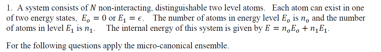 Solved 1. A system consists of N non-interacting. | Chegg.com