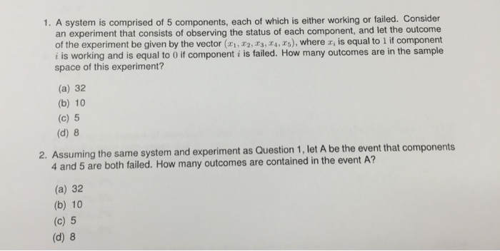 Solved A system is comprised of 5 components, each of which | Chegg.com