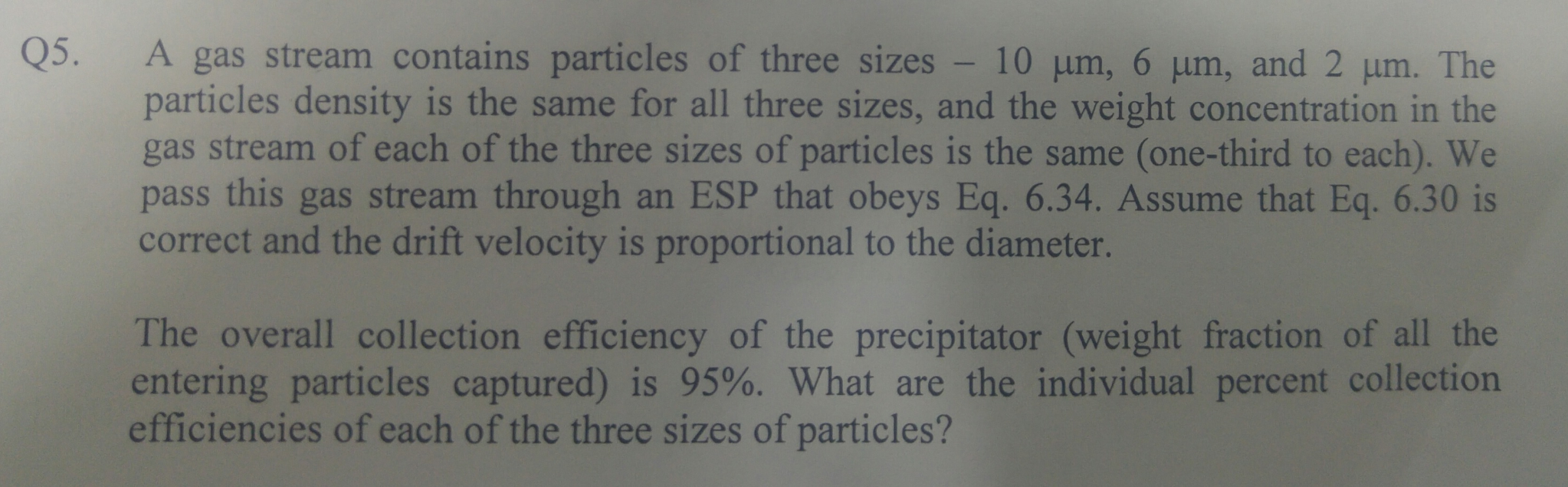 Q5. A gas stream contains particles of three sizes 10 | Chegg.com
