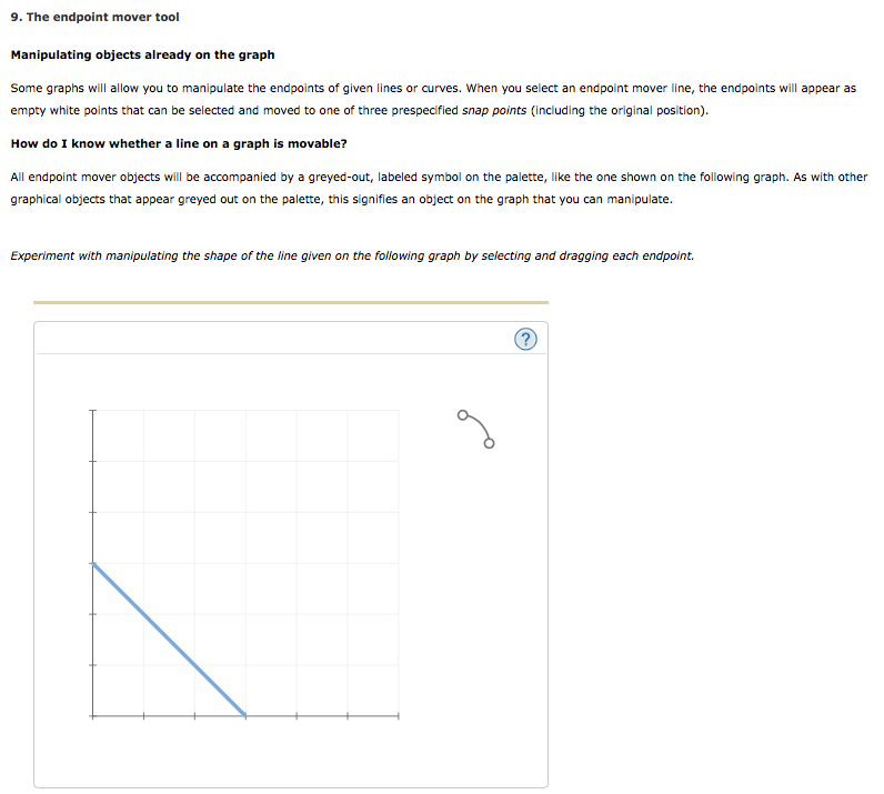 Solved 9. The endpoint mover tool Manipulating objects | Chegg.com