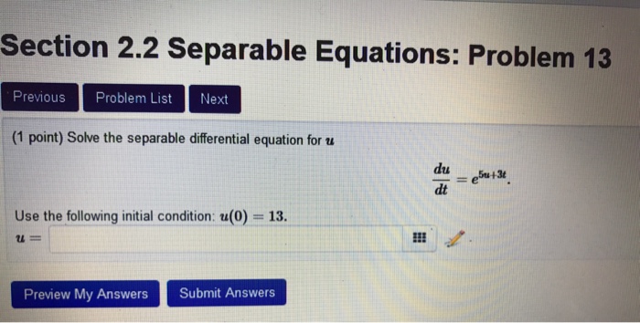 Solved Section 2 2 Separable Equations Problem 13 Previous