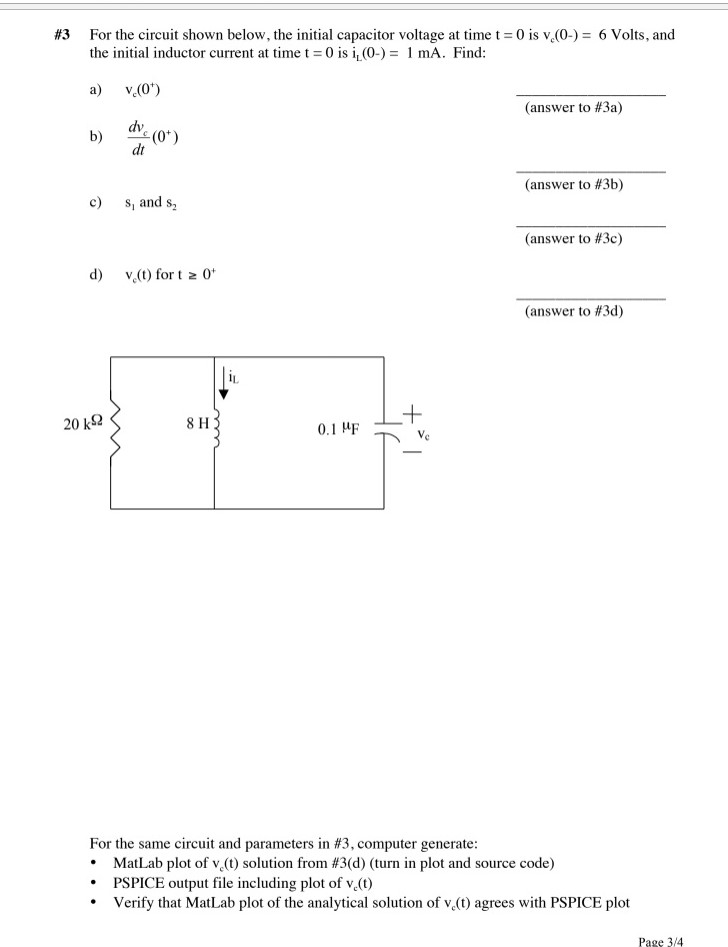 Solved #3 For the circuit shown below, the initial capacitor | Chegg.com