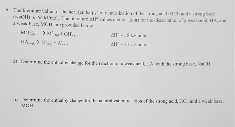 Solved The literature value for the heat (enthalpy) of | Chegg.com