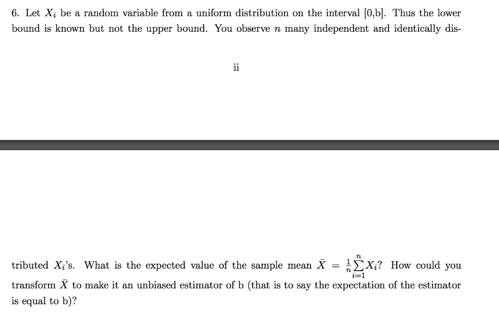 Solved 6. Let Xi be a random variable from a uniform | Chegg.com