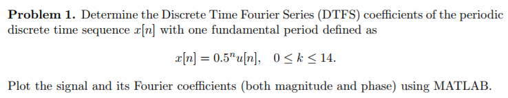 Solved Problem 1 Determine The Discrete Time Fourier Series