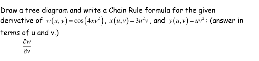 Solved Draw a tree diagram and write a Chain Rule formula | Chegg.com