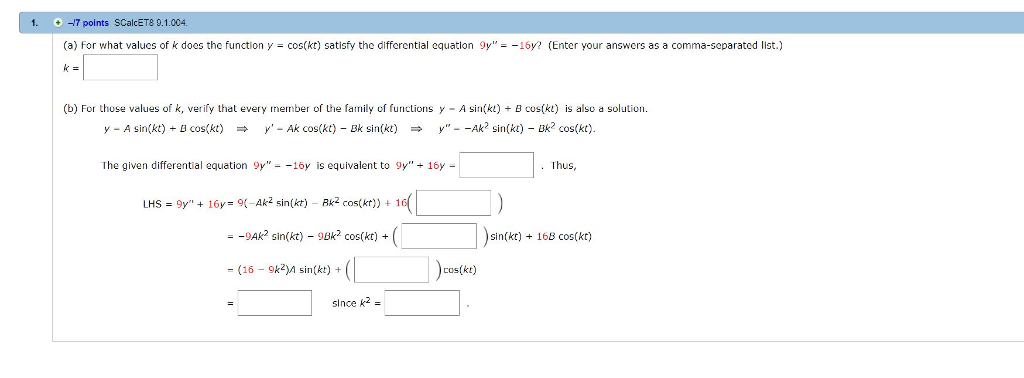 Solved 1. 7 points SCalcET8 9.1.004 (a) For what values of k | Chegg.com Solved 1. 7 points SCalcET8 9.1.004 (a) For what values of k | Chegg.com
