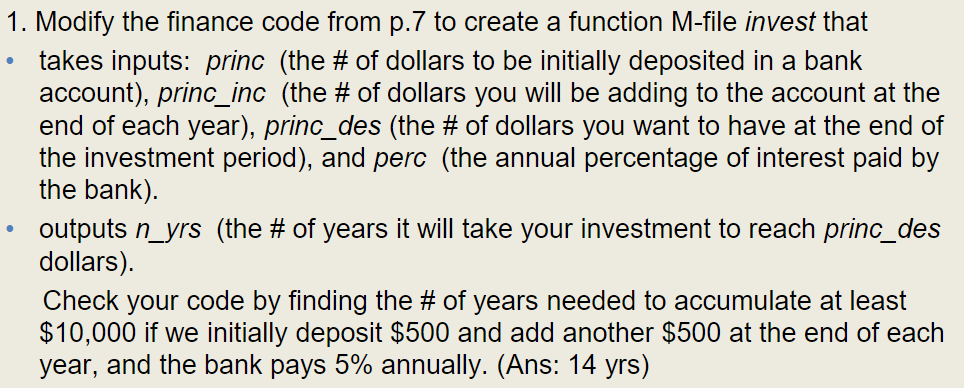 Solved 1. Modify the finance code from p.7 to create a | Chegg.com