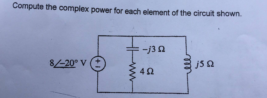 Solved Compute the complex power for each element of the | Chegg.com