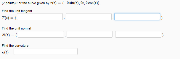 Solved 2 points) For the curve given by r(t)--2sin(t),2t, 2 | Chegg.com
