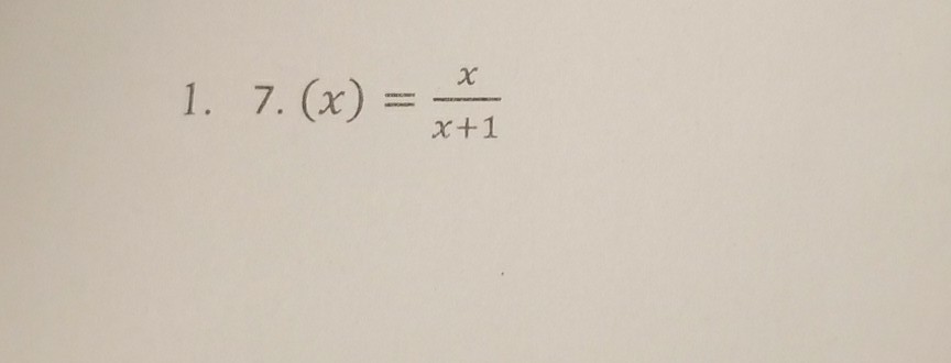 Solved 1. 7, (x)= χ+1 | Chegg.com