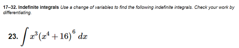 Solved 17-32. Indefinite integrals Use a change of variables | Chegg.com