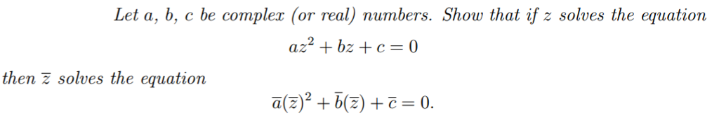 Solved Let a, b, c be complex (or real) numbers. Show that | Chegg.com