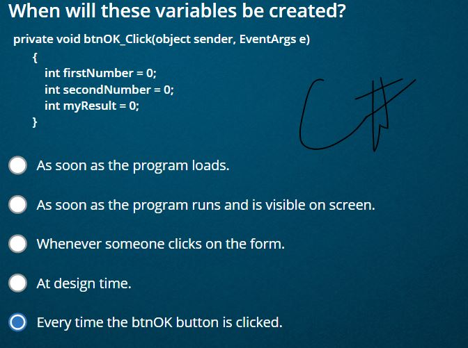 Solved When will these variables be created? private void | Chegg.com