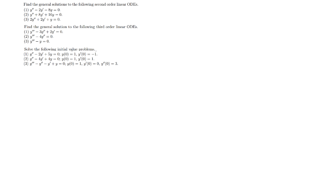Solved Find The General Solutions To The Following Second