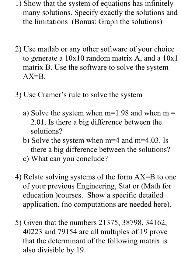 Solved 1) Show that the system of equations has infinitely | Chegg.com