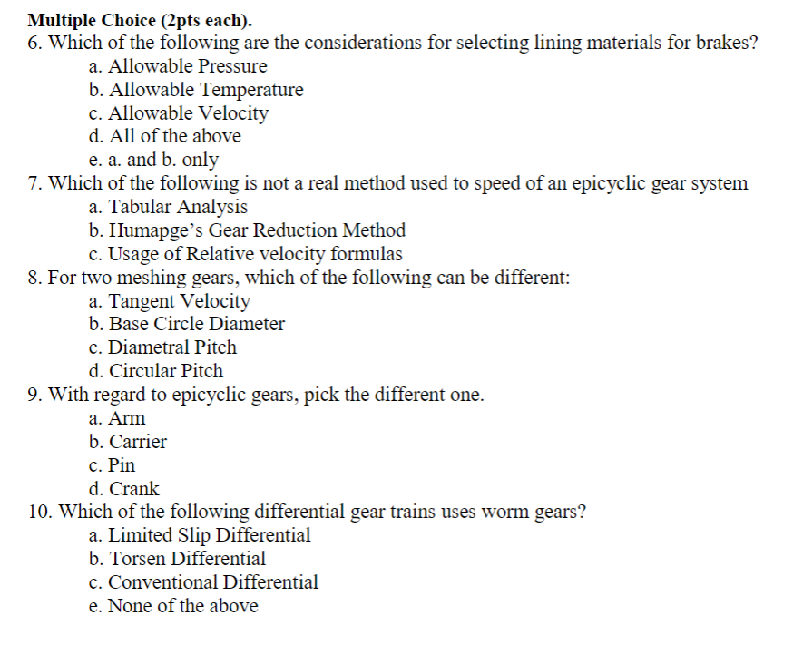 Solved Multiple Choice (2pts each). 6. Which of the | Chegg.com