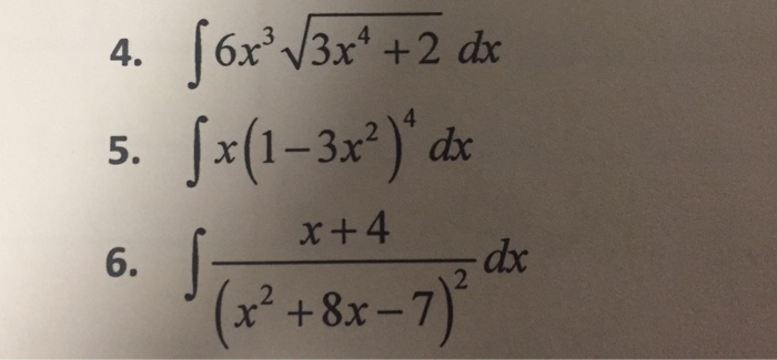 Solved Integrate integral 6x^3 squarerootof 3x^4 + 2 dx | Chegg.com