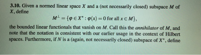 Given a normed linear space times and a (not | Chegg.com