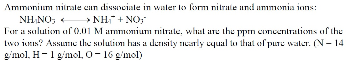 Solved Ammonium nitrate can dissociate in water to form | Chegg.com
