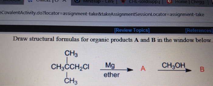 Solved Draw structural formulas for organic products A and B | Chegg.com