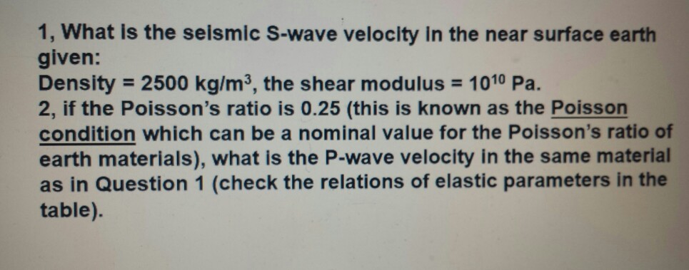 Solved 1, What is the selsmic S-wave velocity in the near | Chegg.com