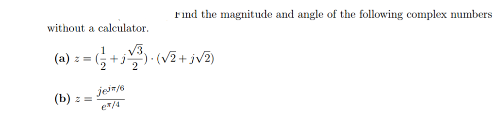 Solved Find the magnitude and angle of the following complex | Chegg.com