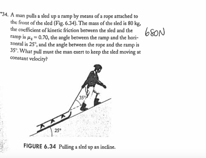 Solved A man pulls a sled up a ramp by means of a rope | Chegg.com