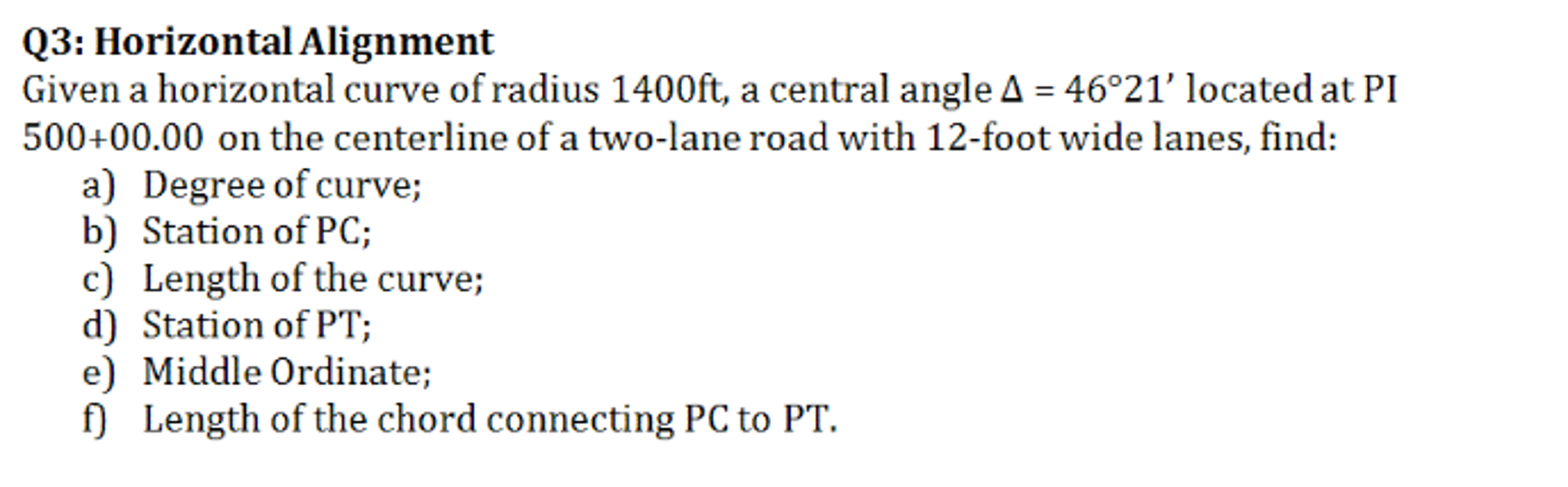 Solved: Given A Horizontal Curve Of Radius 1400ft, A Centr... | Chegg.com