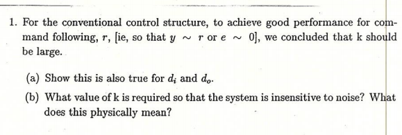 For the conventional control structure, to achieve | Chegg.com