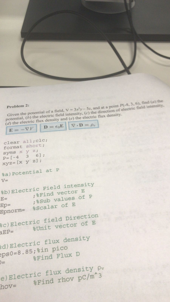 Solved Problem 2: Given the potential of a field, v- 3y- 52, | Chegg.com