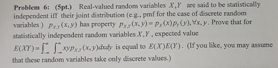 Solved Real-valued random variables X, Y are to be | Chegg.com