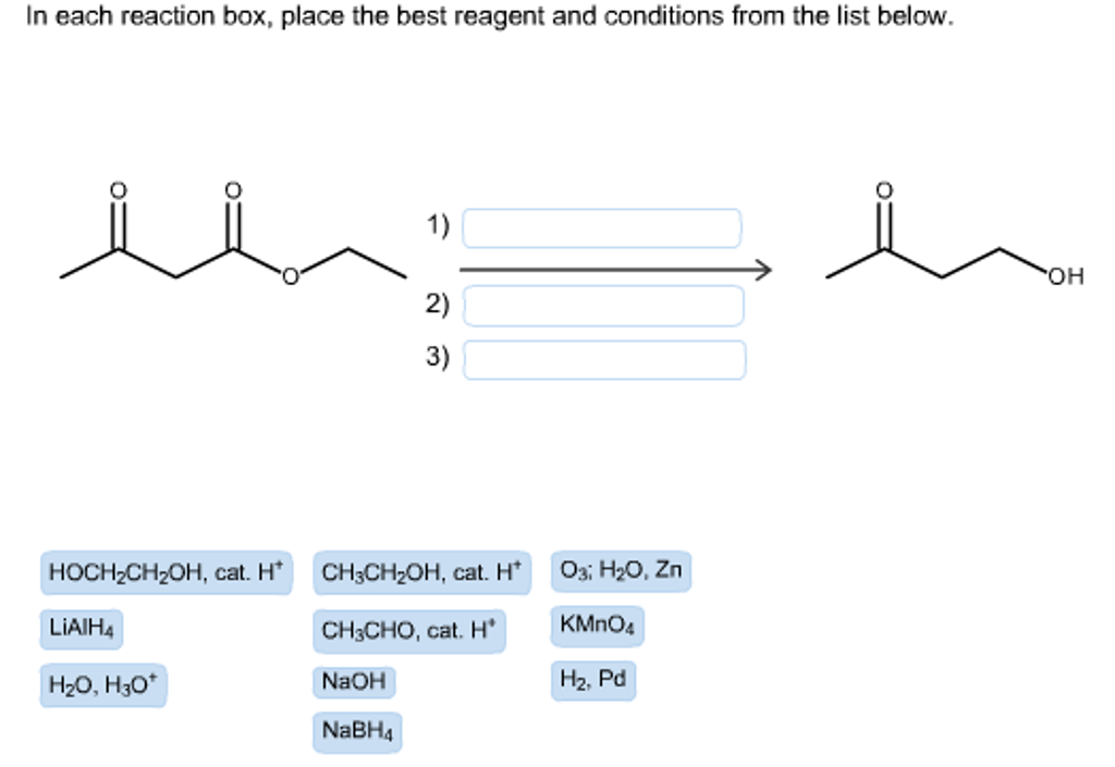 Solved In each reaction box, place the best reagent and | Chegg.com