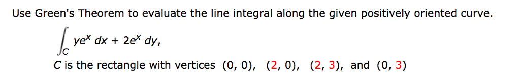 Solved Use Green's Theorem to evaluate the line integral | Chegg.com