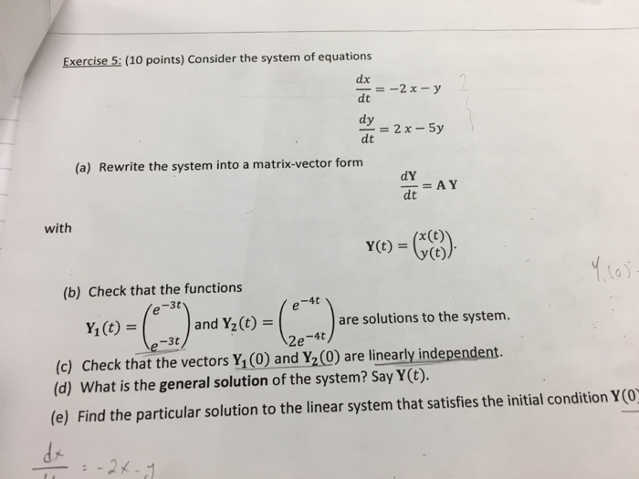 Solved Exercise 5: (10 points) Consider the system of | Chegg.com