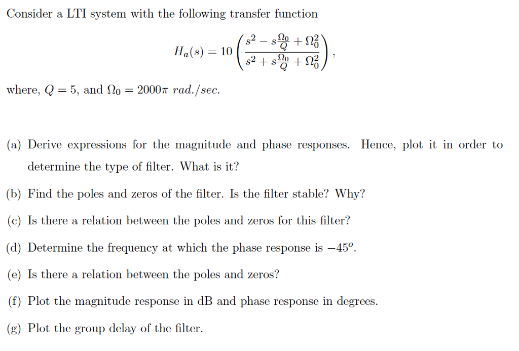 Solved Consider A Lti System With The Following Transfer