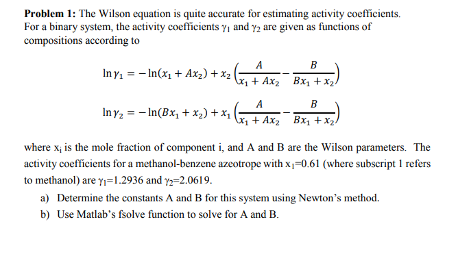 Problem 1: The Wilson equation is quite accurate for | Chegg.com
