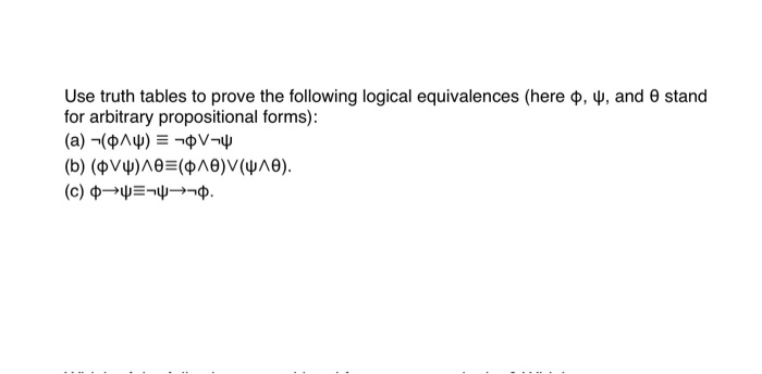 Solved Use truth tables to prove the following logical | Chegg.com Solved Use truth tables to prove the following logical | Chegg.com