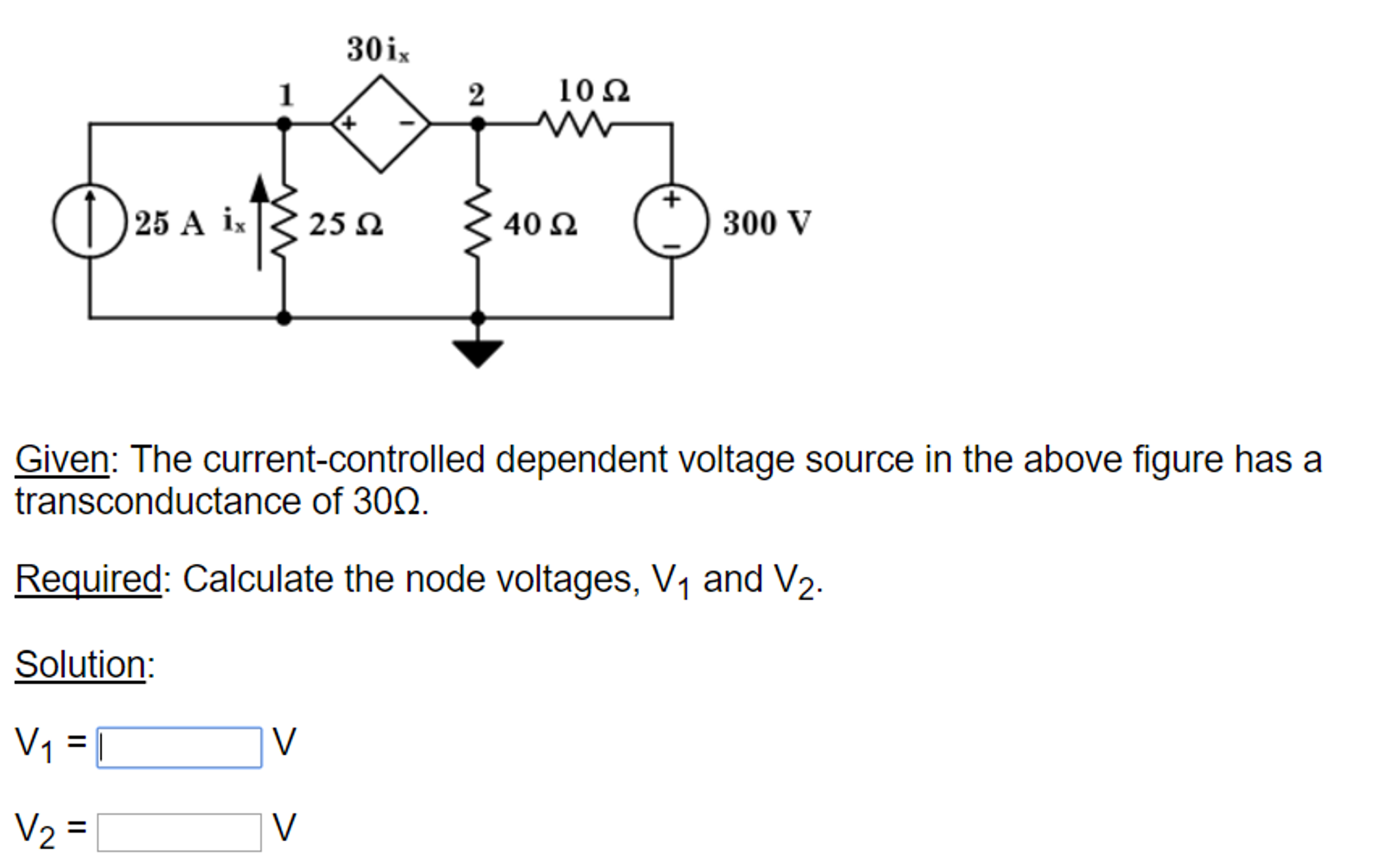 Solved Given: The current-controlled dependent voltage | Chegg.com
