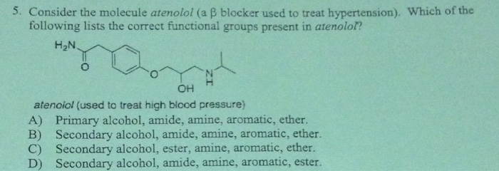 Solved Consider the molecule atenolol (alpha beta blocker | Chegg.com