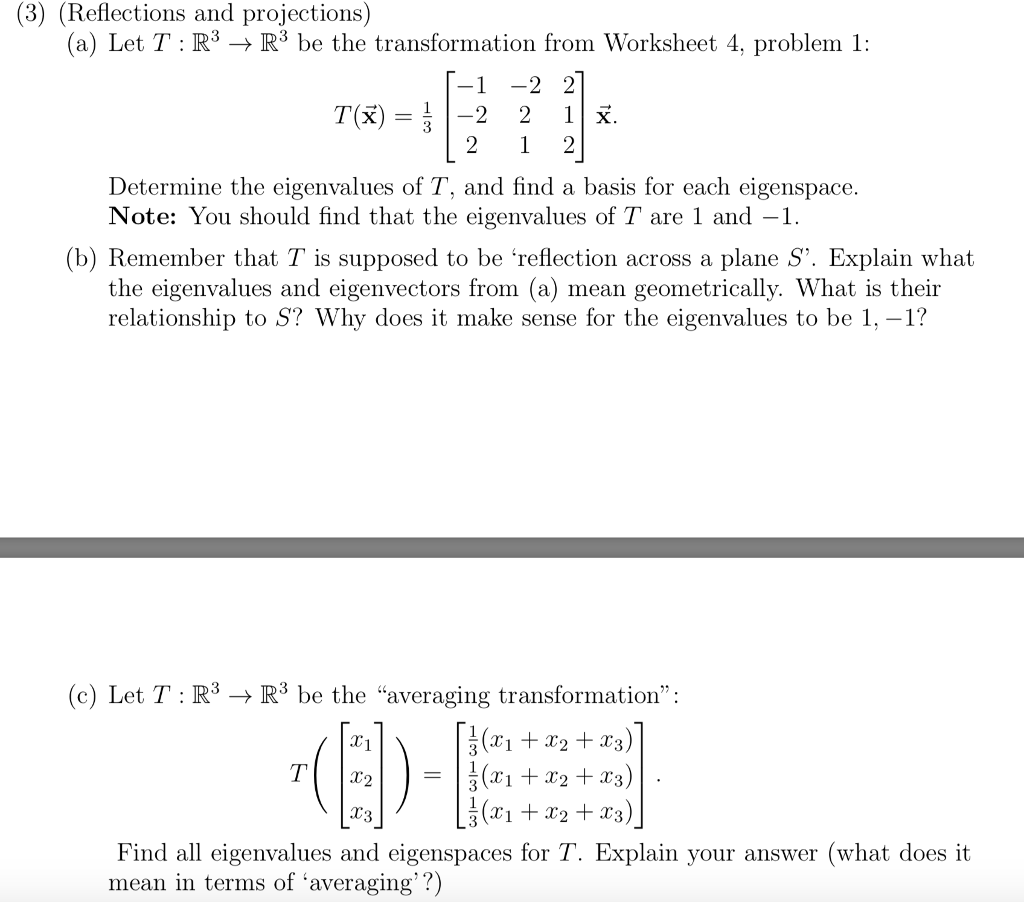 Solved (3) (Reflections and projections) (a) Let T : R3 → R3 | Chegg.com