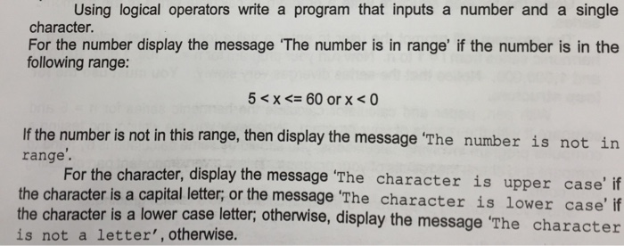 Solved Using logical operators write a program that inputs a | Chegg.com